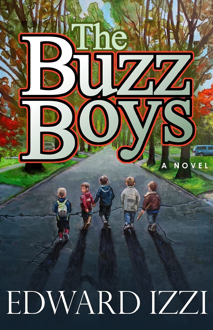 The Buzz Boys by Edward Izzi | The Independent Review of Books