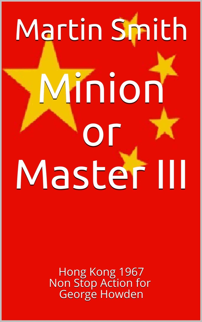 Minion or Master III by Martin Smith | The Independent Review of Books