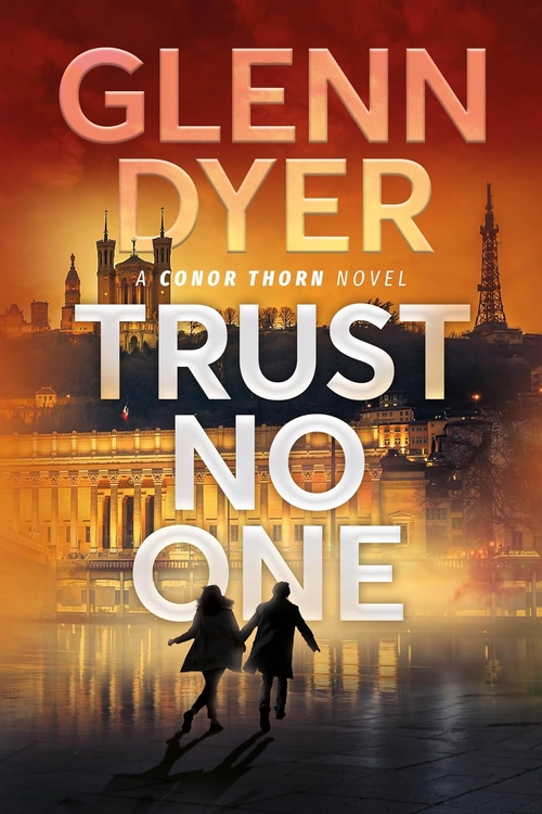 Trust No One by Glenn Dyer | The Independent Review of Books